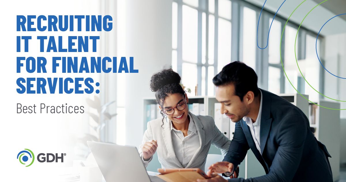 Recruiting IT Talent for Financial Services: Best Practices